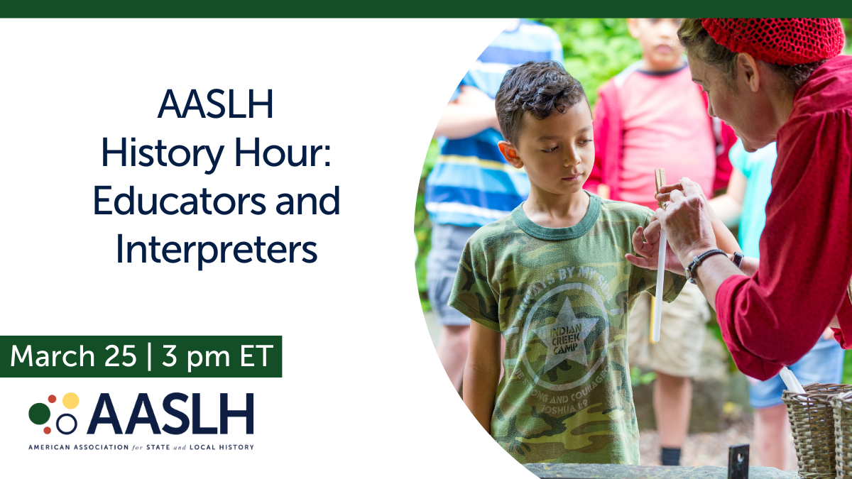 AASLH Learning: Upcoming Events