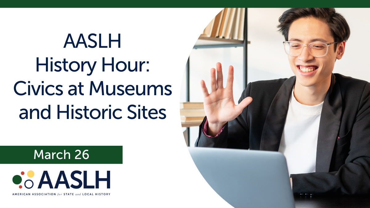 AASLH Learning: Upcoming Events